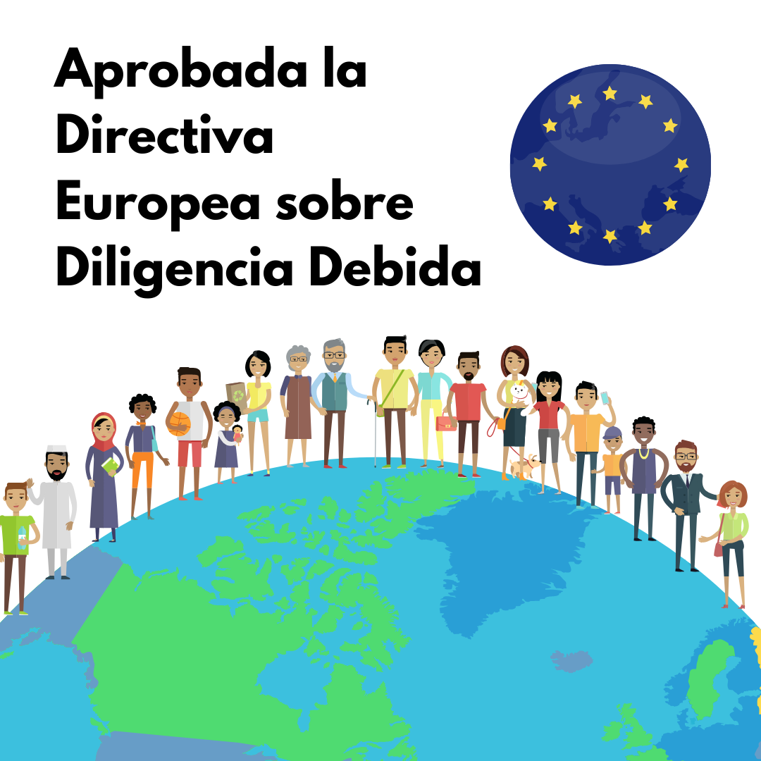 Aprobada la Directiva Europea sobre Diligencia Debida de las Empresas ...
